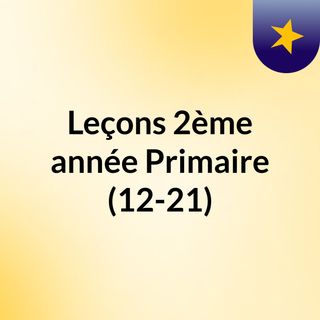 Lecon N°13- 2ème Prim - Math Opérations - la difference de deux nombres - soustraction